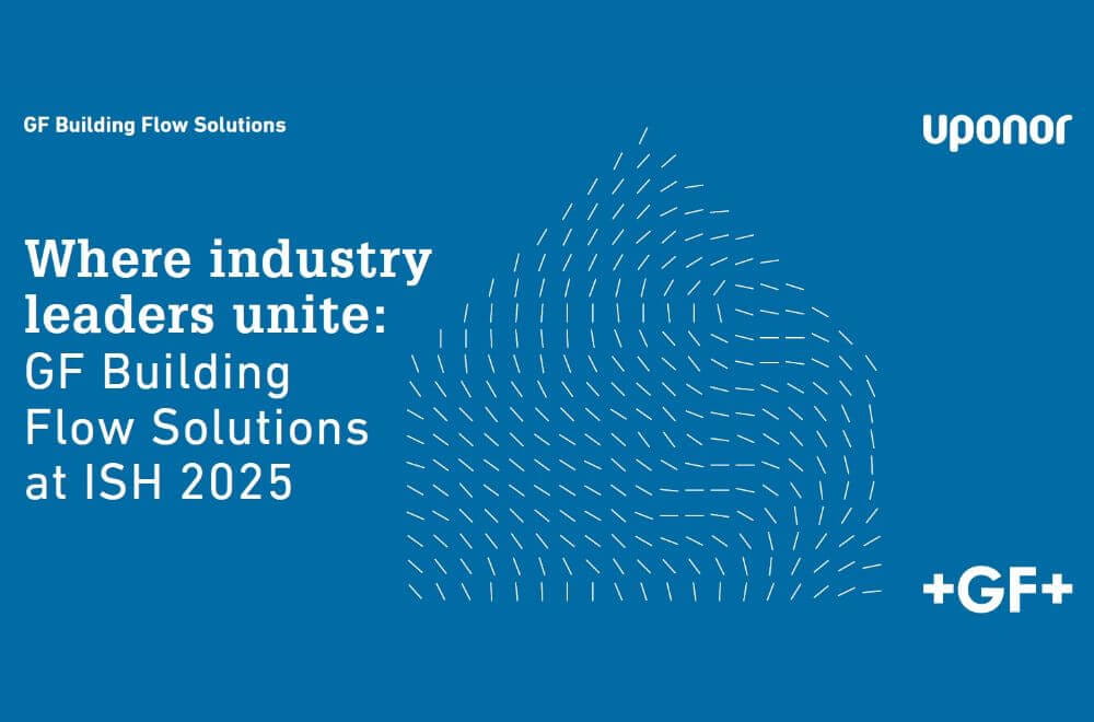 GF Building Flow Solutions à l'ISH 2025 | Uponor